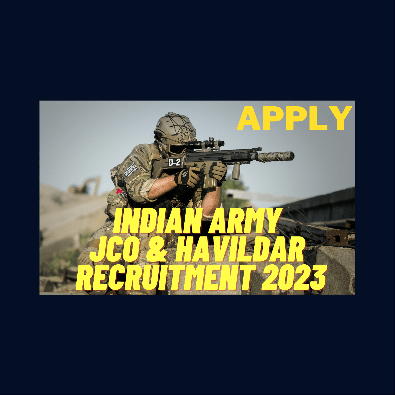 Best Sarkari Result – Indian Army JCO & Havildar Recruitment 2023