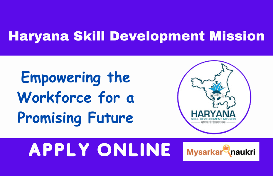 Haryana Skill Development Mission (HSDM): Empowering the Workforce for ...